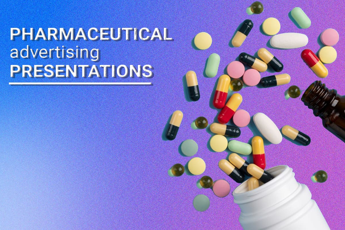 Pharmaceutical Advertising Presentations
